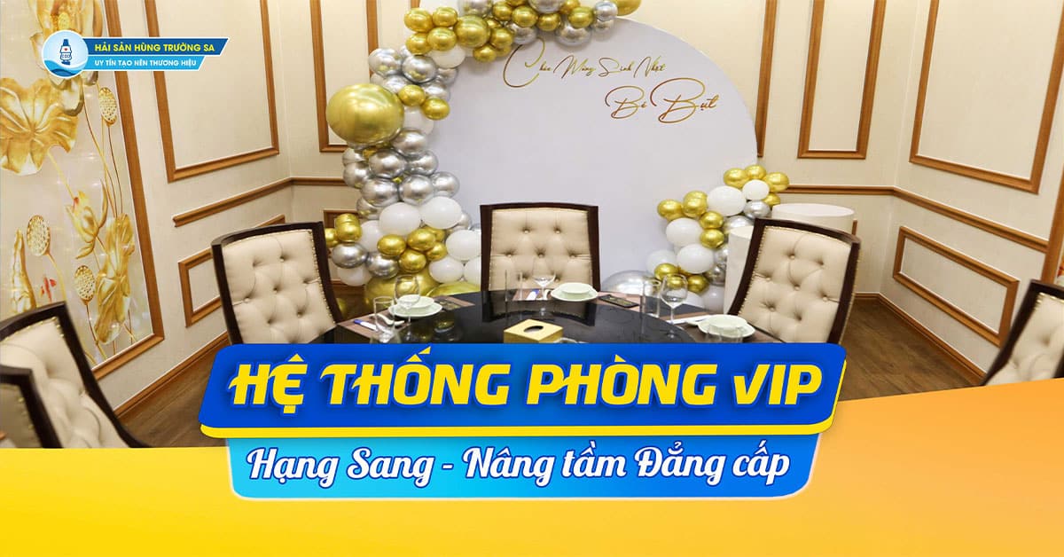 Hệ thống phòng VIP tại nhà hàng Hùng Trường Sa
